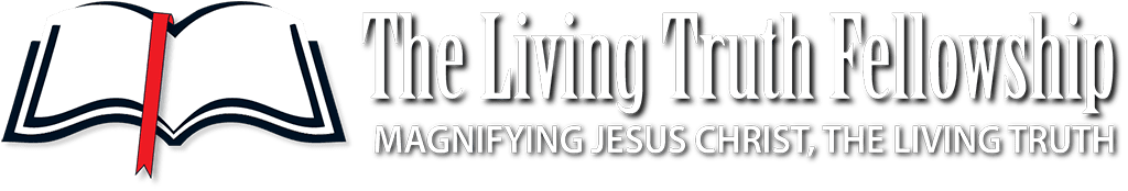 Home - TLTF Bible Teachings - The Living Truth Fellowship