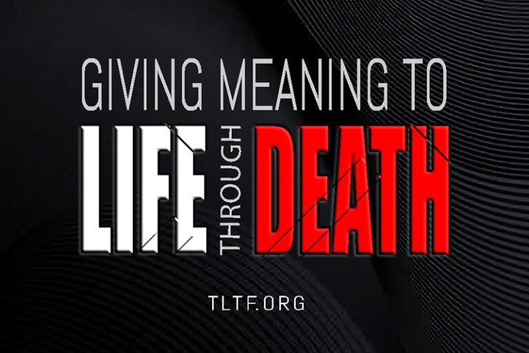 Giving Meaning to Life Through Death: Part 1 - The Living Truth Fellowship