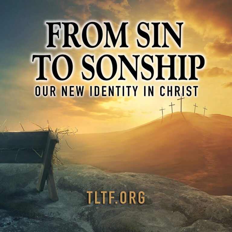 From Sin to Sonship – The Living Truth Fellowship
